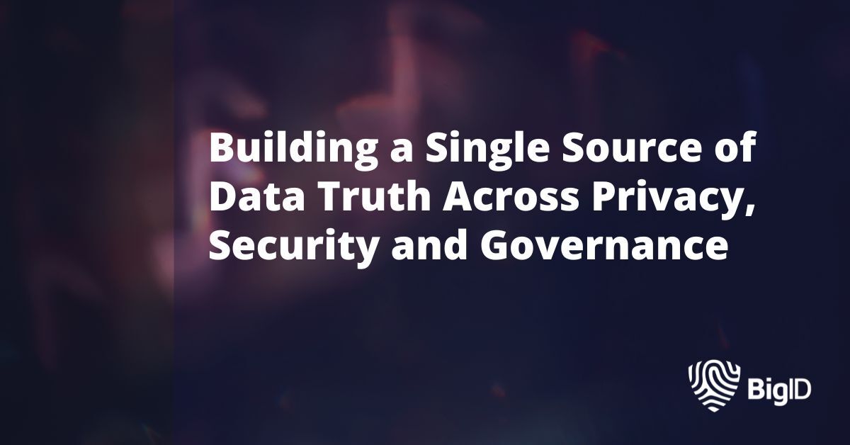 A Single Source of Data Truth with BigID