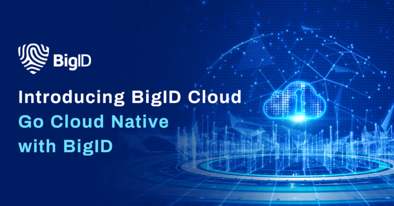 Introducing BigID Cloud | BigID