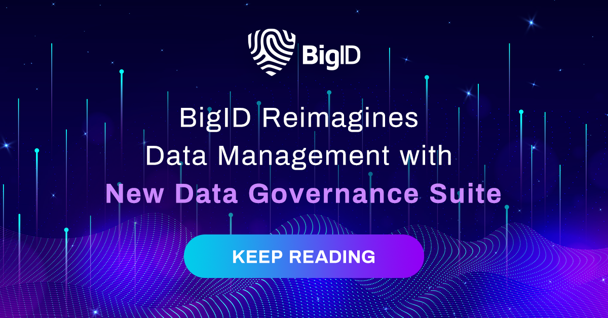 BigID's Data Governance Suite | BigID