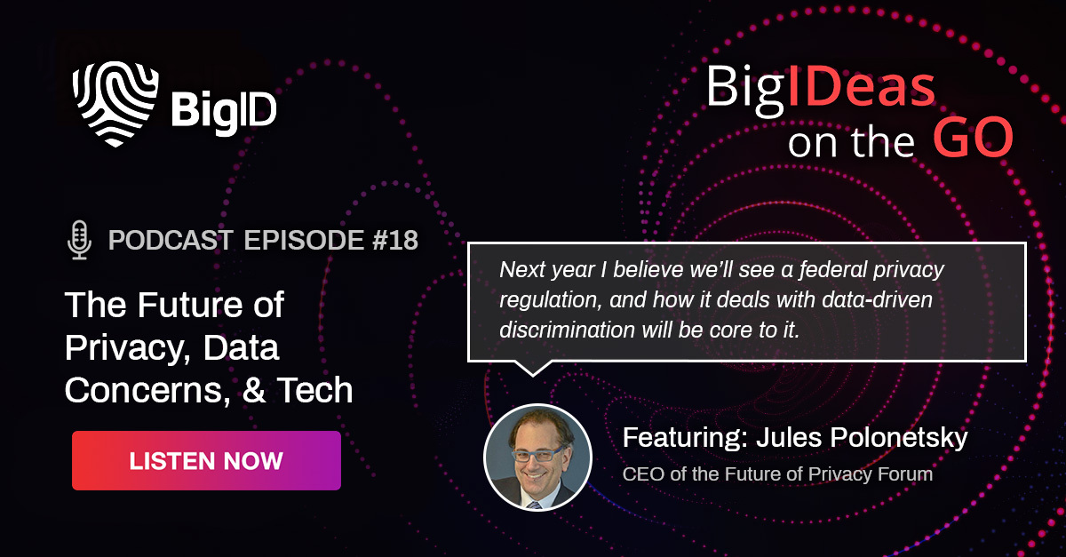 The Future of Privacy, Data Concerns, and Tech | BigID