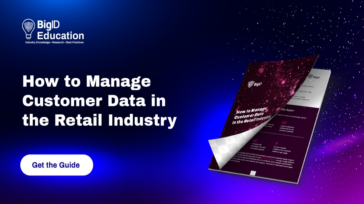 Automated Data Security and Compliance for the Retail Industry | BigID