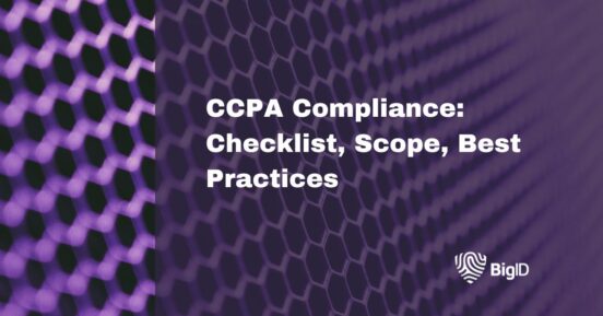 CCPA Compliance: Checklist, Scope, Best Practices | BigID