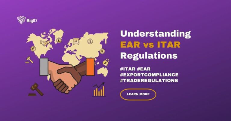 Understanding EAR vs. ITAR Regulations | BigID