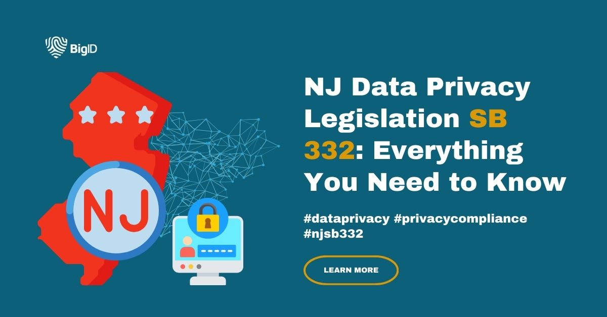 NJ Data Privacy Legislation SB 332: Everything You Need to Know | BigID