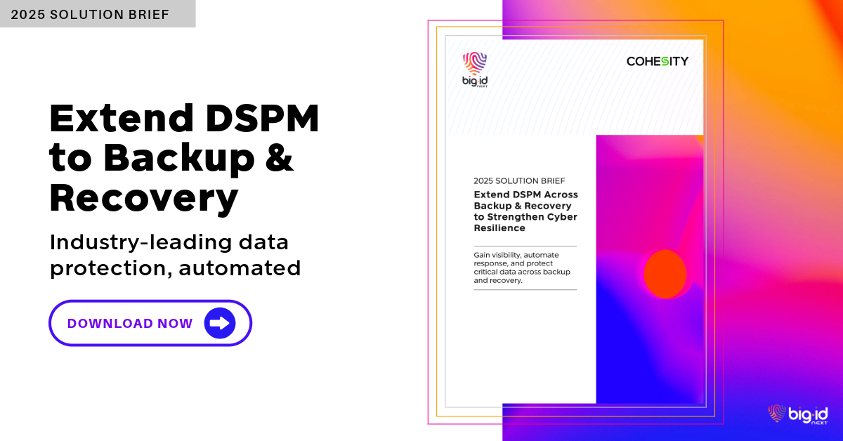 Strengthening Cloud Data Security Posture: DSPM Masterclass with BigID & Cohesity | BigID