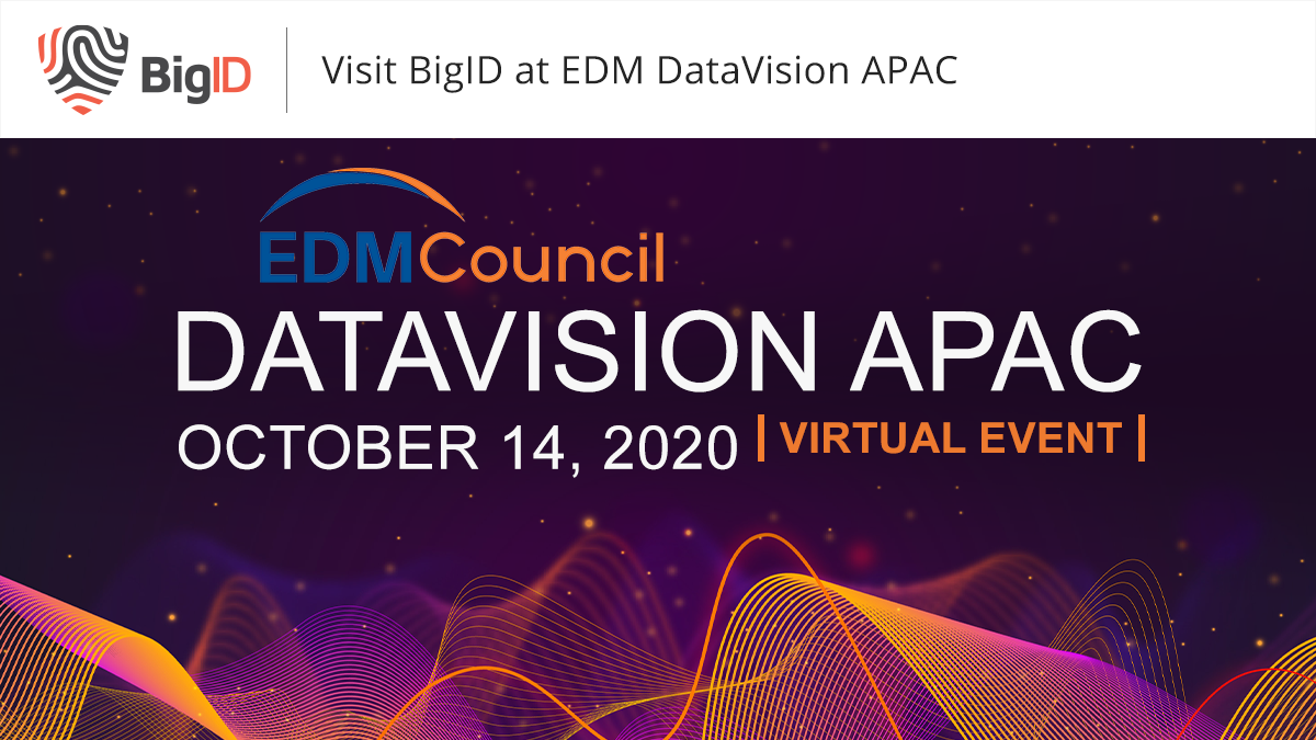 EDM Council's DataVision 2020 -India/APAC | BigID