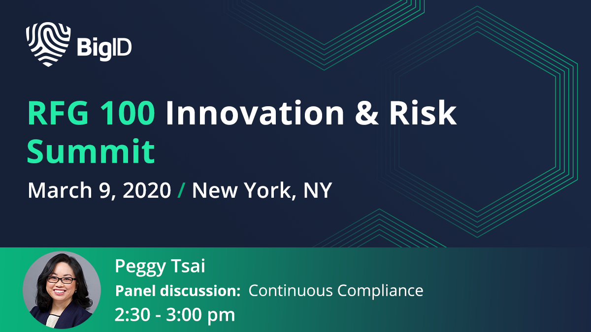 RFG 100 Innovation & Risk Summit | March 9, 2020 | New York, NY | BigID
