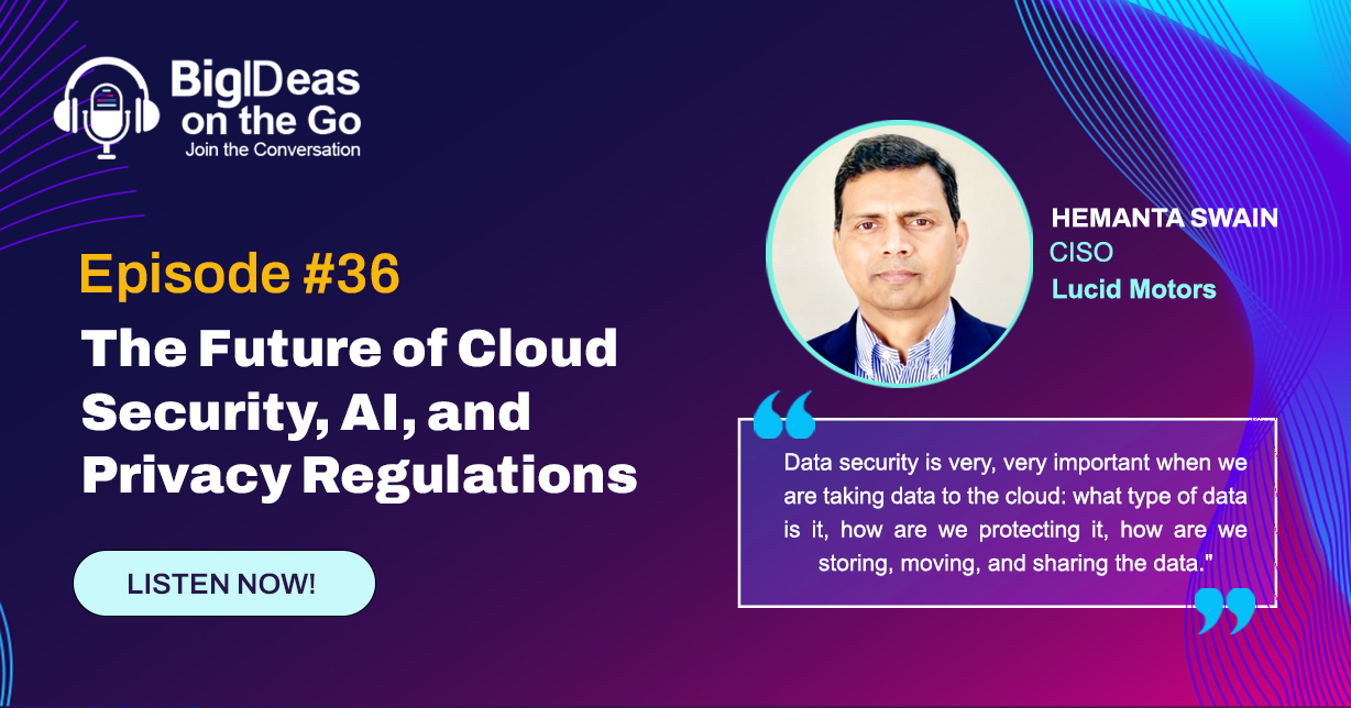 The Future of Cloud Security, AI, and Privacy Regulations | BigID
