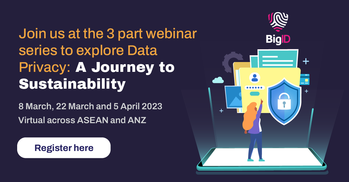 Data Privacy: A Journey to Sustainability | BigID