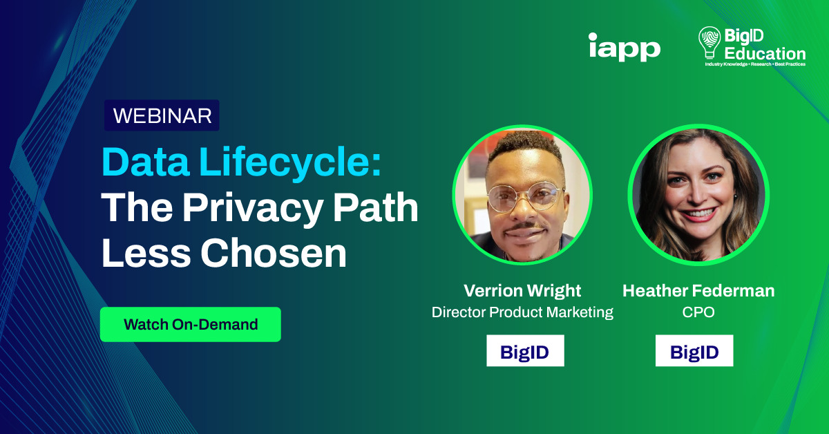 Data Lifecycle: The Privacy Path Less Chosen | BigID