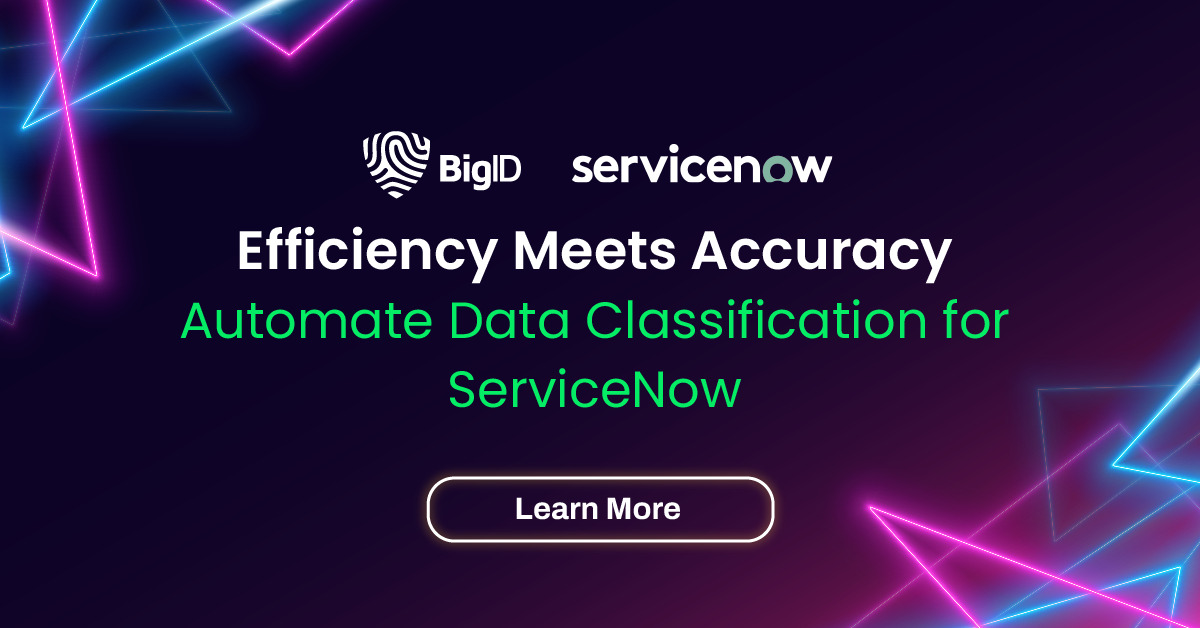 How to Automate Data Classification for ServiceNow | BigID