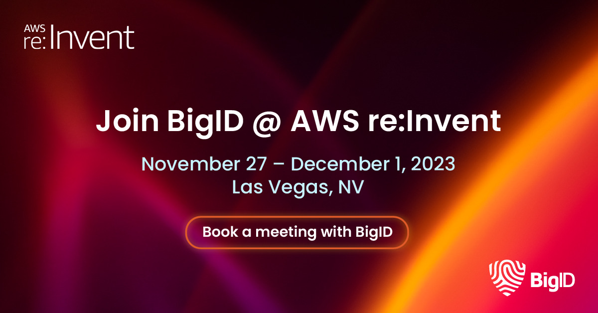 AWS re:Invent 2023 | BigID