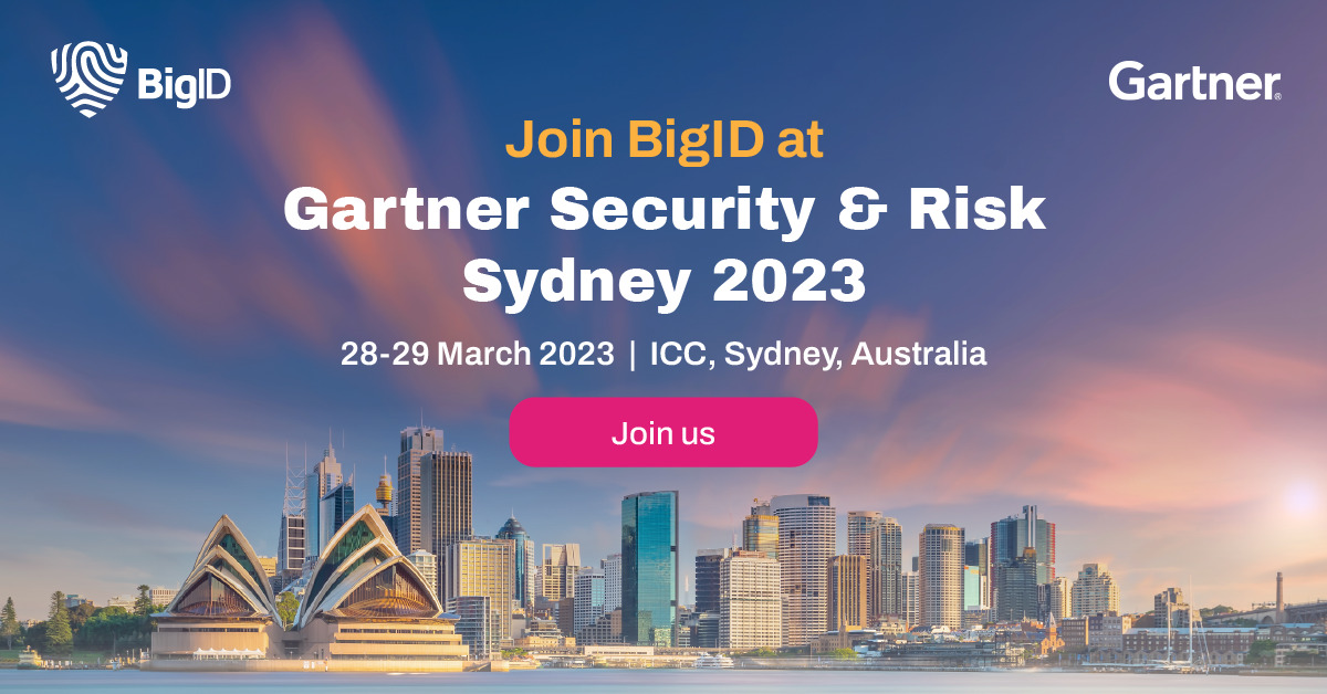 Gartner Security & Risk 2023 - Sydney | BigID
