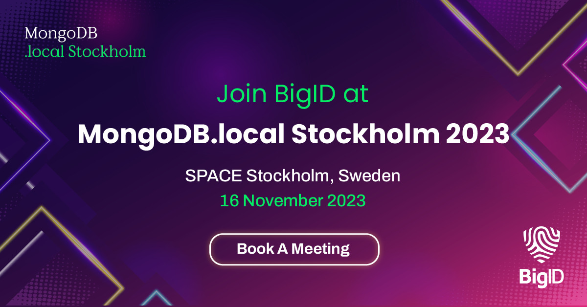 MongoDB.local Stockholm 2023 | BigID