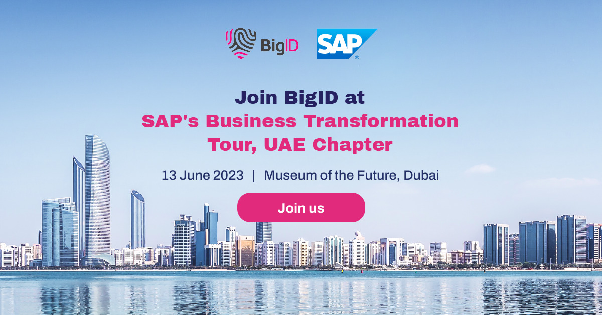 SAP Business Transformation Tour, UAE Chapter | BigID