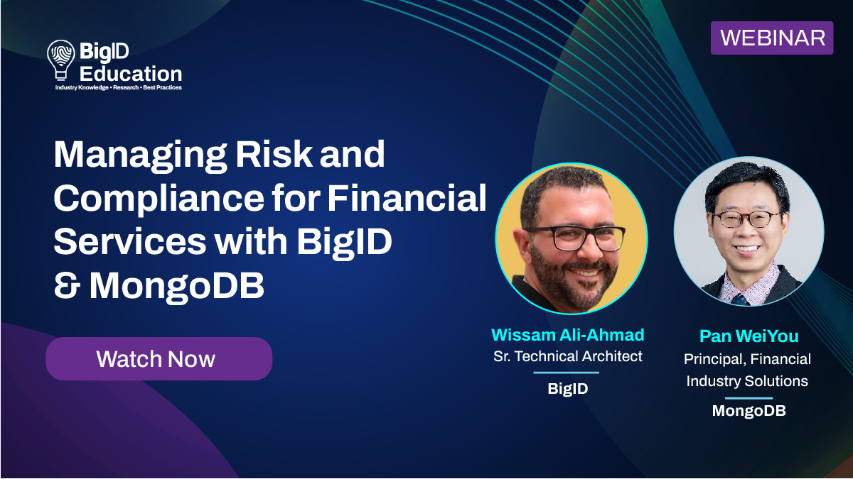 Managing Risk and Compliance for Financial Services with BigID & MongoDB - APAC | BigID