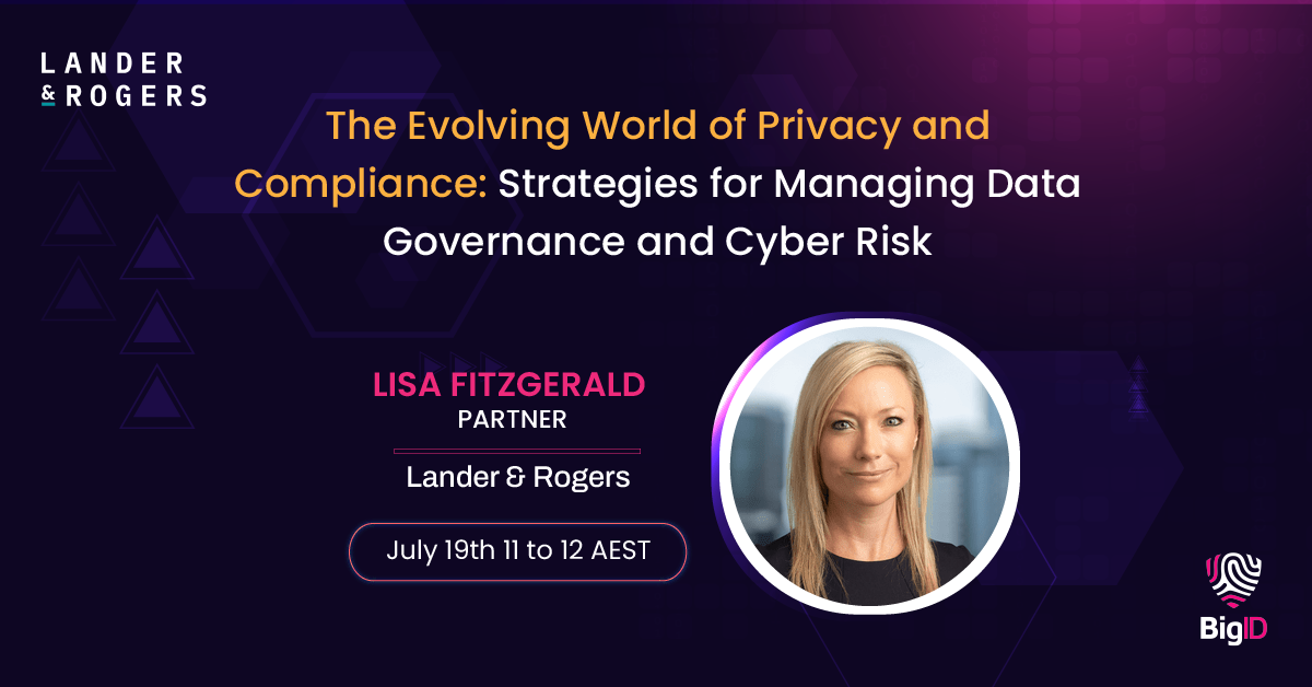 The Evolving World of Privacy and Compliance: Know | BigID