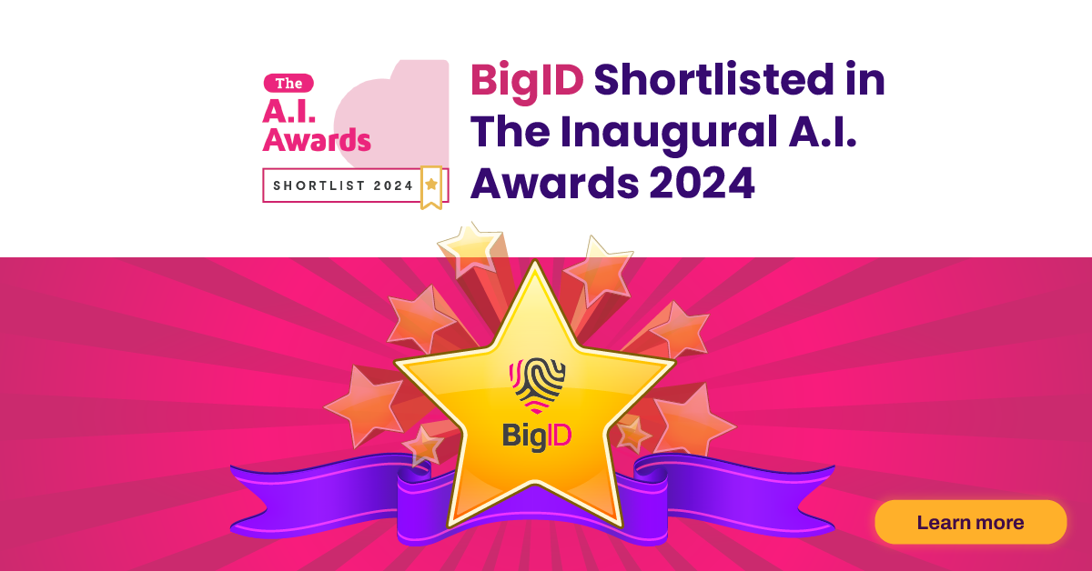 BigID: First and Only AI Data Security Solution to be Shortlisted for ...