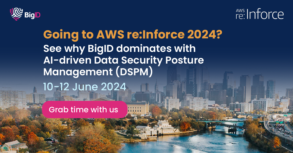 AWS re:Inforce 2024 | BigID