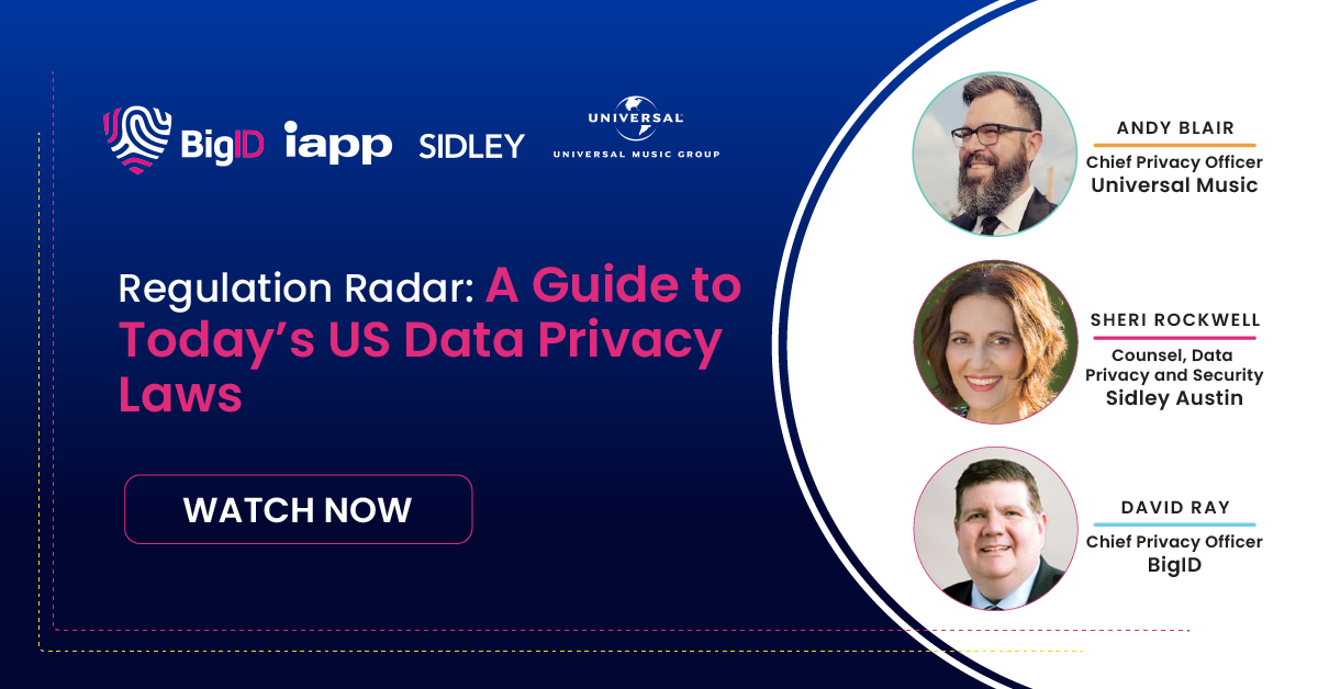 Regulation Radar: A Guide to Today’s US Data Privacy Laws | BigID