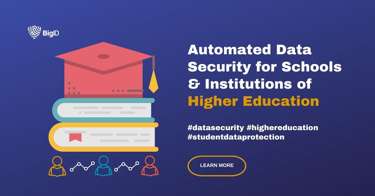 Automated Data Security for Schools & Institutions of Higher Education ...
