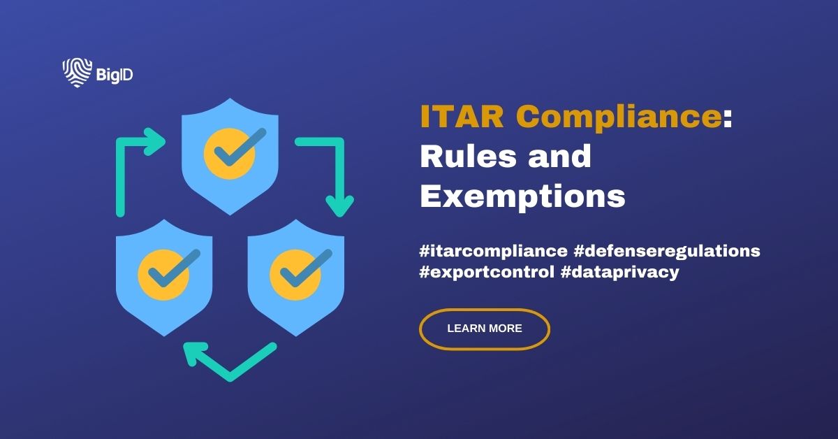 ITAR Compliance: Rules and Exemptions | BigID