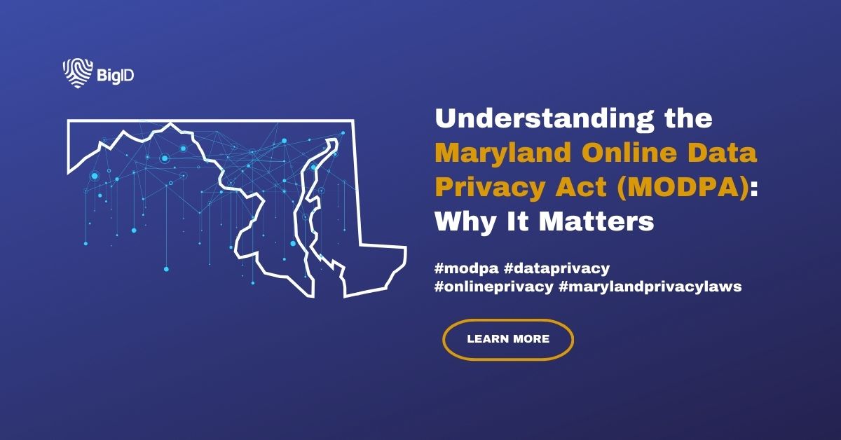 Understanding the Maryland Online Data Privacy Act (MODPA): Why It ...