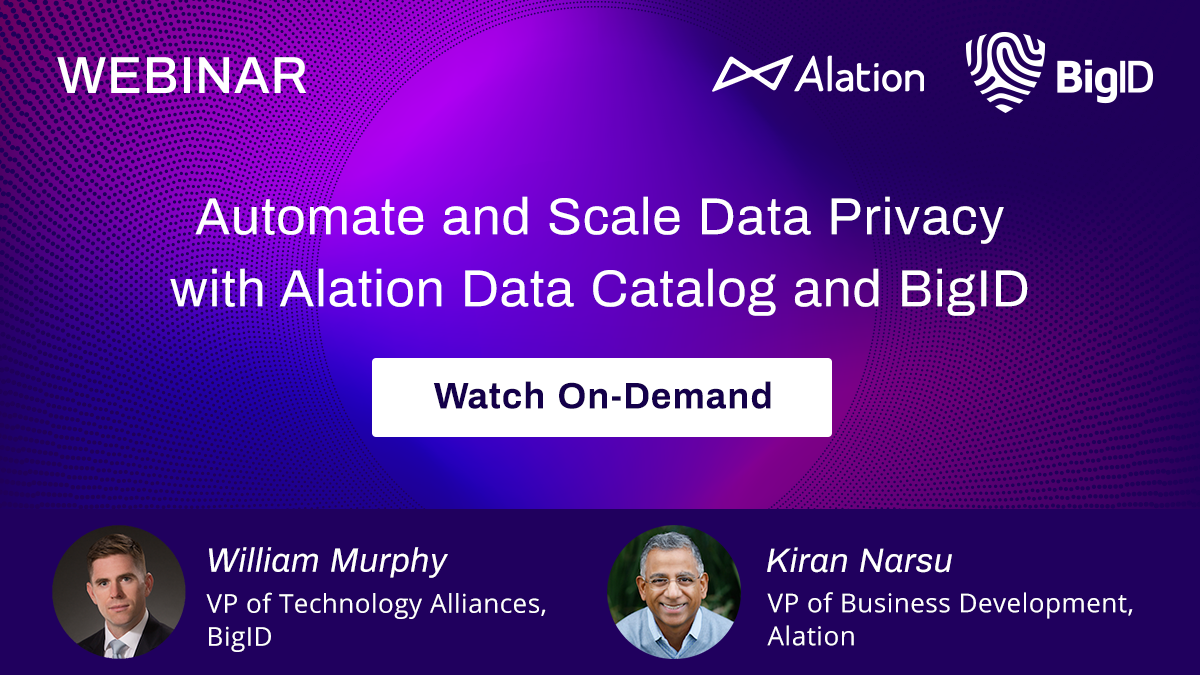 Automate and Scale Data Privacy with Alation Data Catalog and BigID | BigID