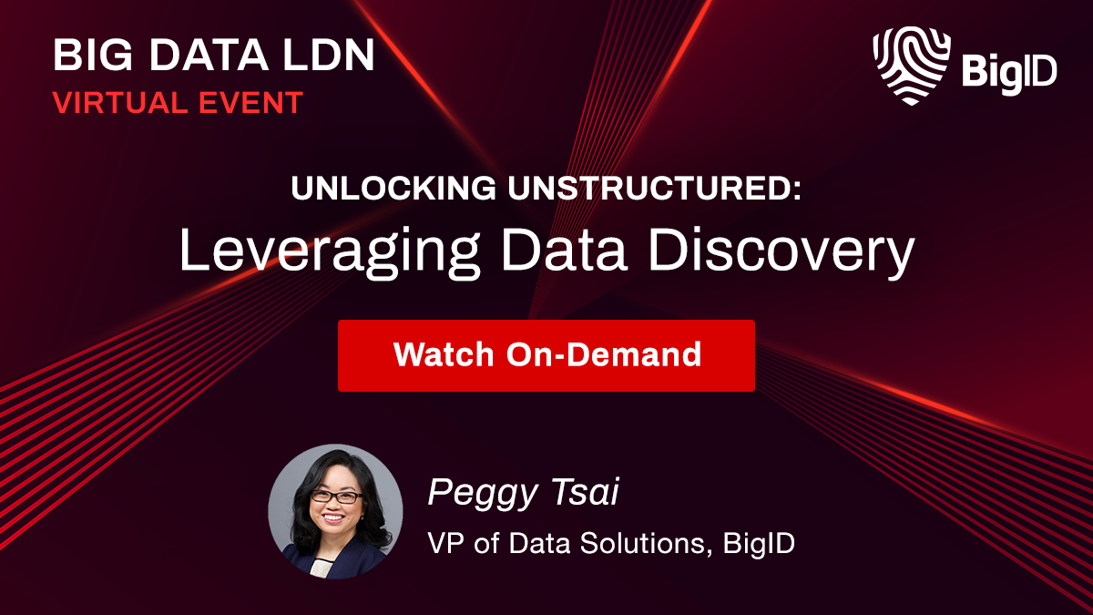 Unlocking Unstructured: Leveraging Data Discovery | BigID