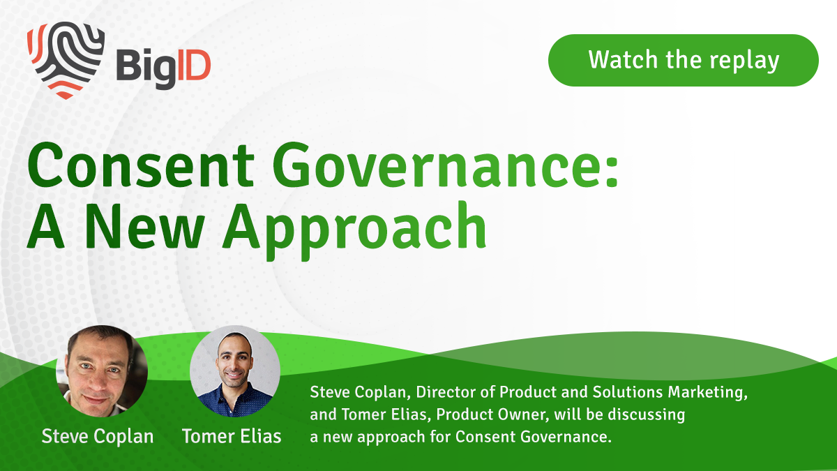 Consent Governance: A New Approach | BigID