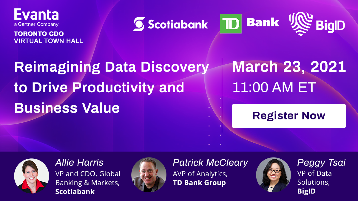 Evanta CDO Toronto Townhall: Reimagining Data Discovery | BigID