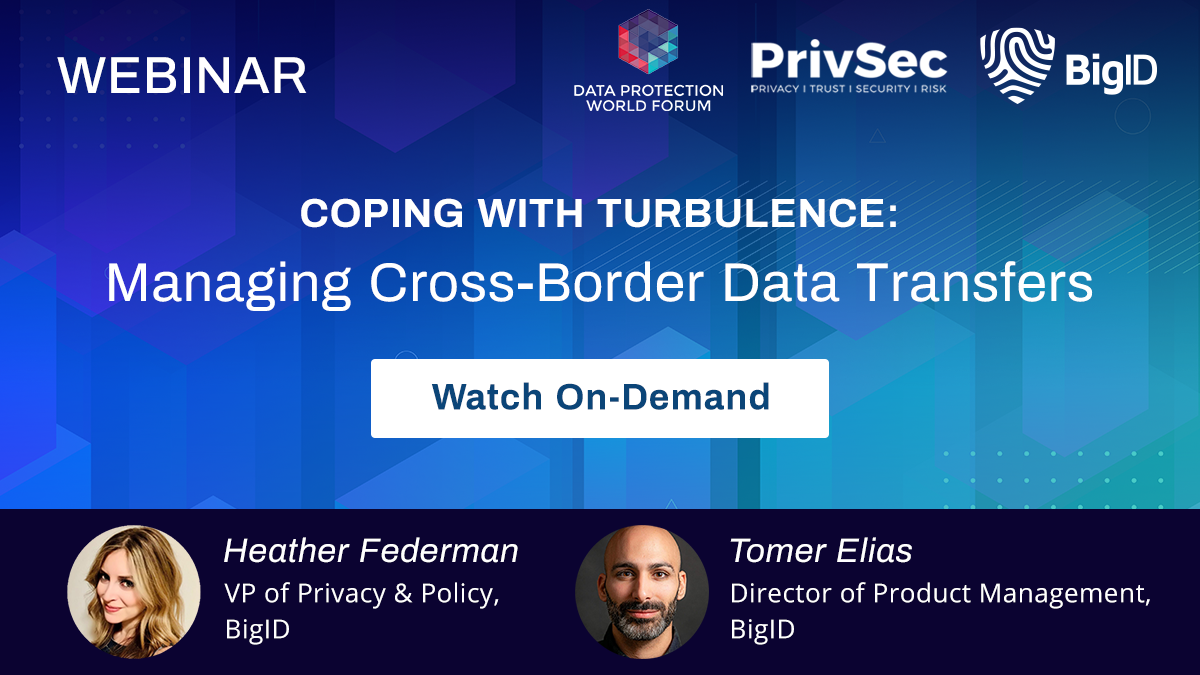 Coping with Turbulence: Managing Cross-Border Data Transfers | BigID
