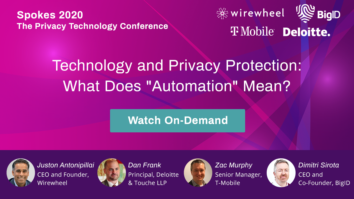 Spokes 2020 Panel: [Technology and Privacy Protection]: What Does ...