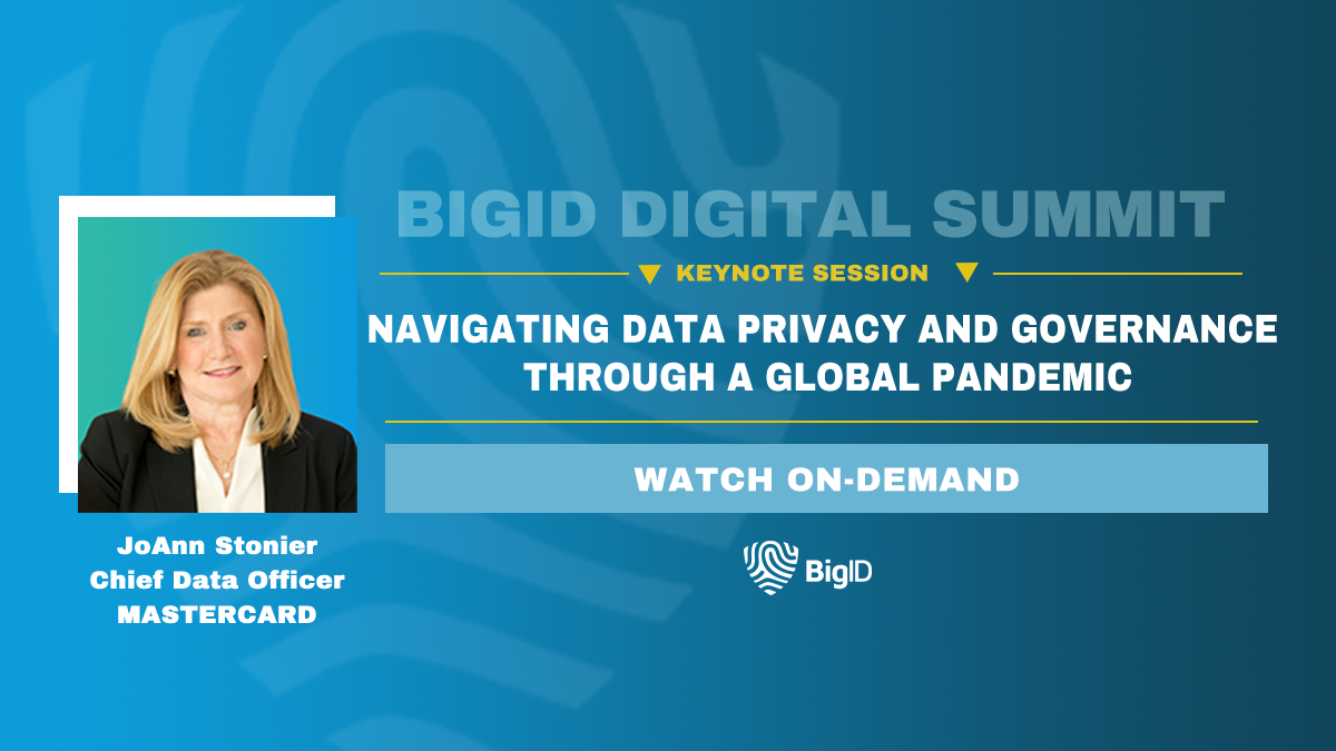 Navigating Data Privacy and Governance Through A Global Pandemic | BigID