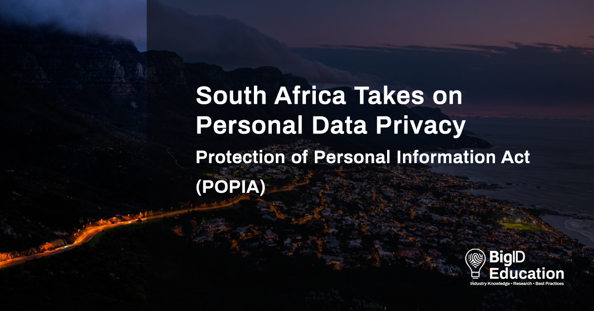 South Africa Takes On Data Privacy: Protection of Personal Information ...