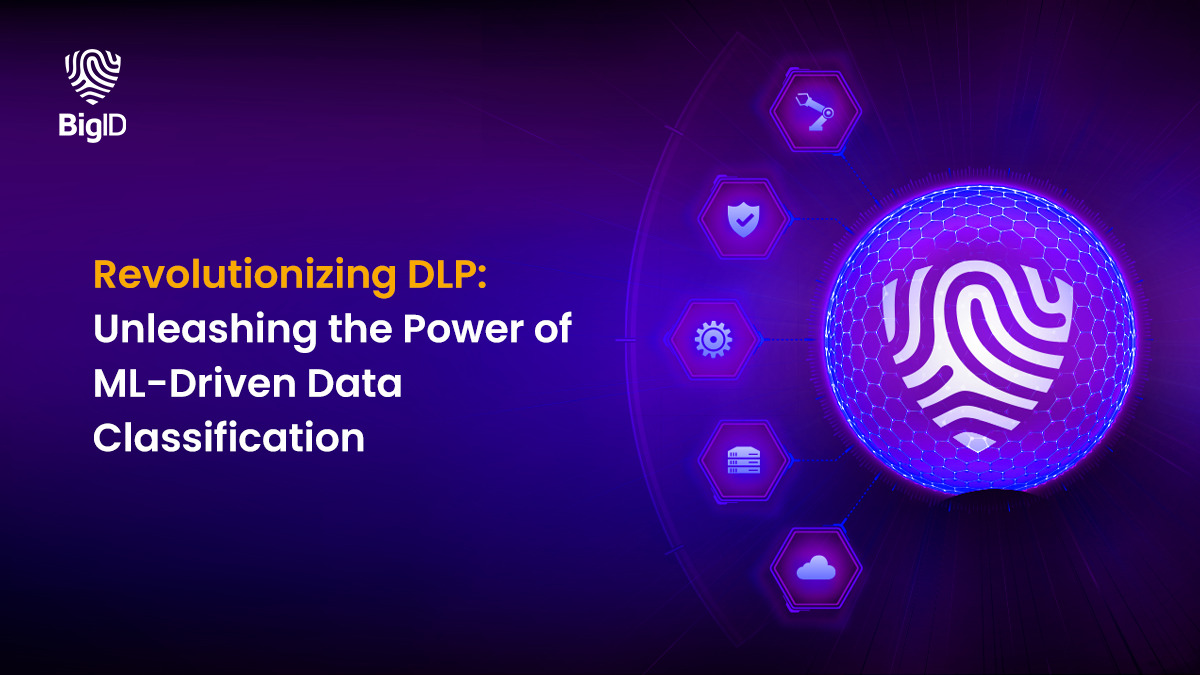 Revolutionizing DLP: Unleashing the Power of ML-Driven Data ...