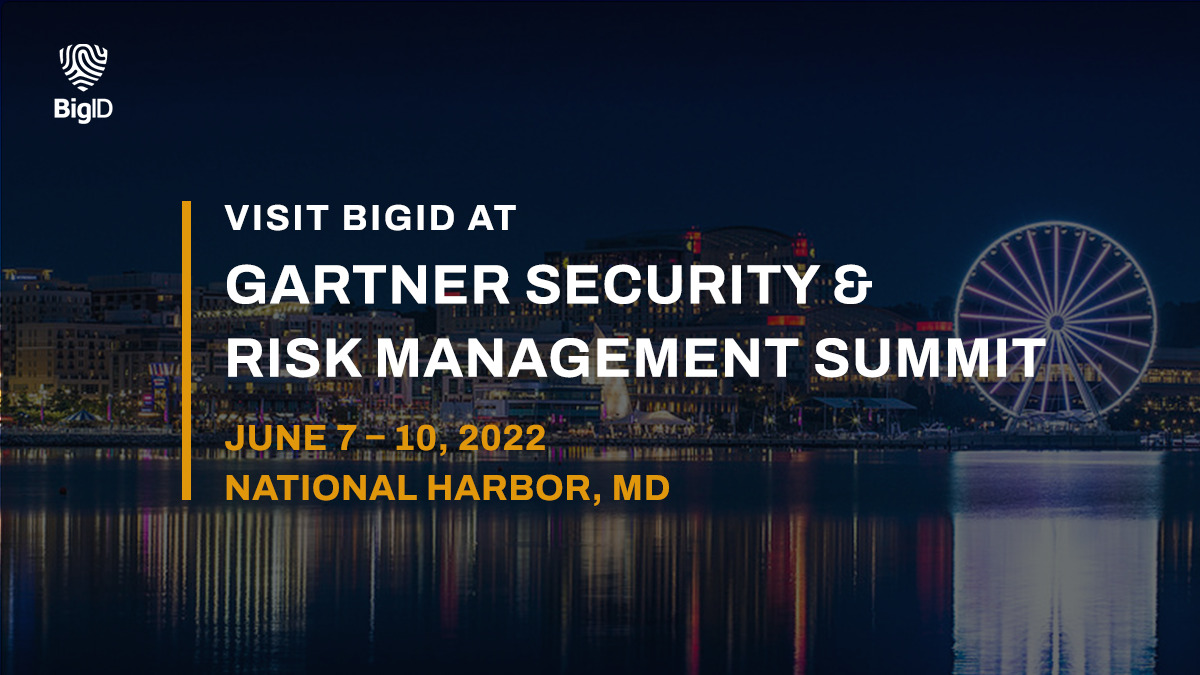 Gartner Security & Risk Management Summit - Maryland | BigID