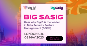 Big SASIG 2025 | BigID