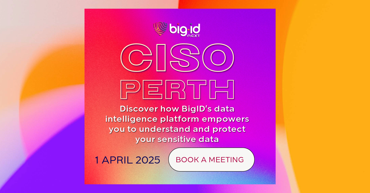 CISO Perth | BigID
