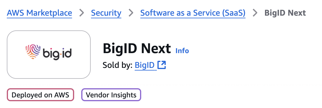 BigID Next Earns “Deployed on AWS” Badge – A Milestone for Secure, Scalable AI & Data Security ...