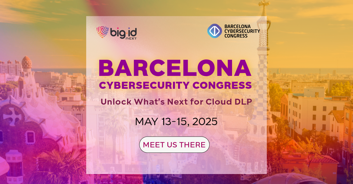 Barcelona Cybersecurity Congress | BigID