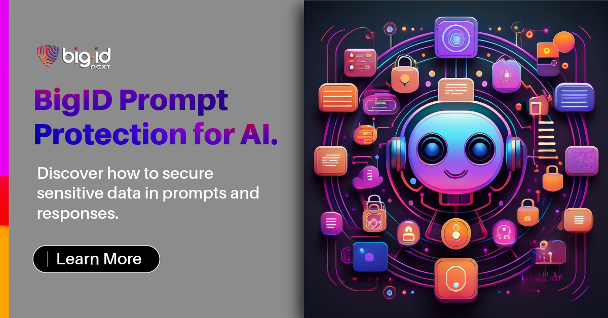 Building Trust in AI: Protecting Prompts and Responses with BigID | BigID