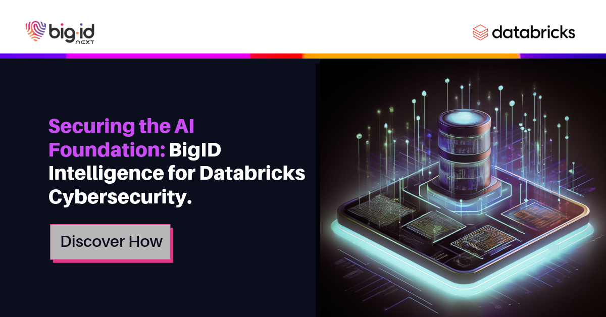 BigID Joins Databricks’ Data Intelligence Platform for Cybersecurity to ...