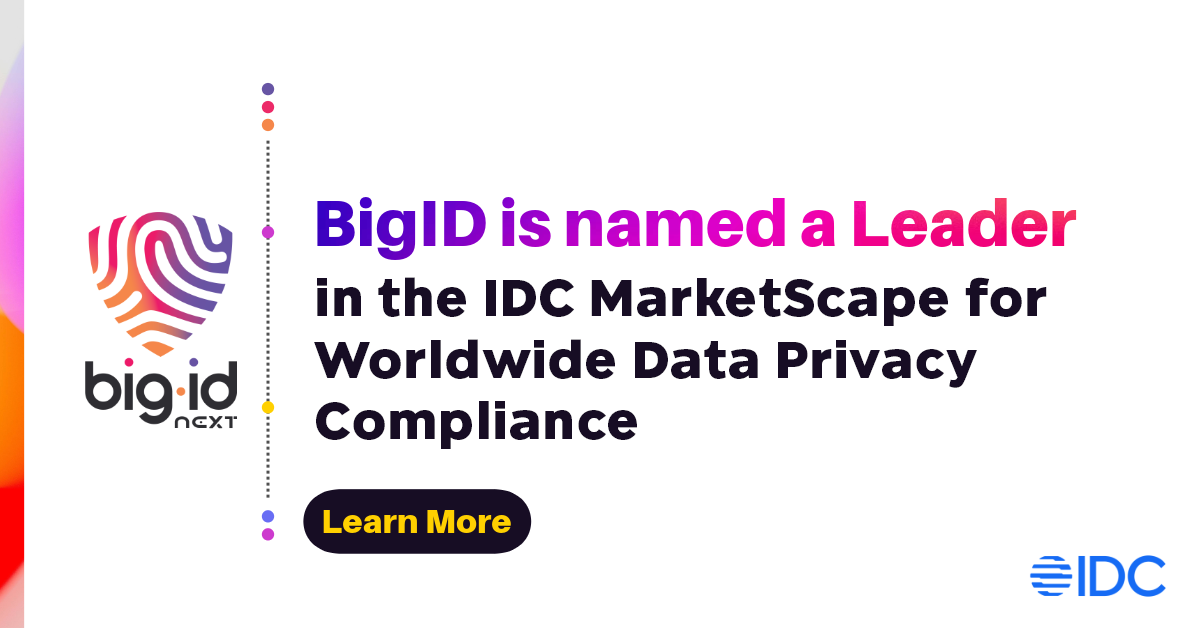 BigID Named a Leader in the 2025 IDC MarketScape for Worldwide Data ...